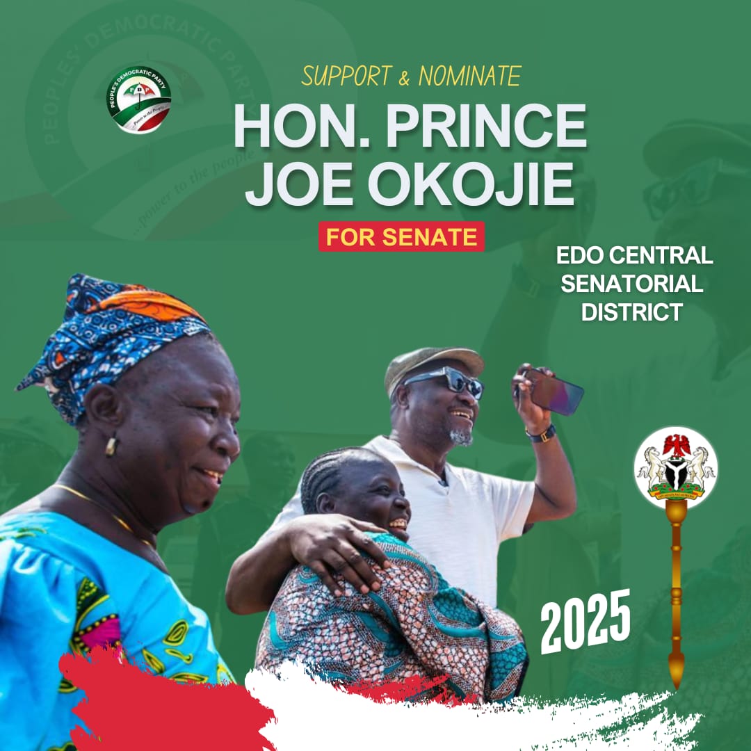 PRINCE JOE OKOJIE: THE RIGHT LEADER FOR EDO CENTRAL'S FUTURE ...